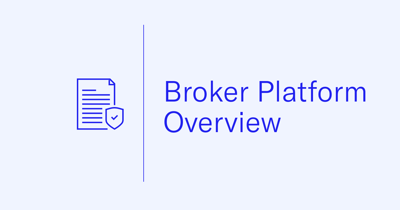 Broker Platform Overview | At-Bay